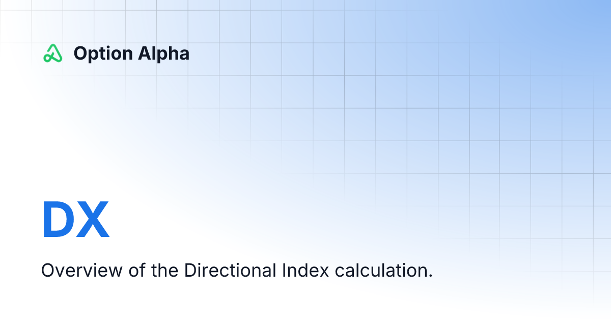DX | Option Alpha
