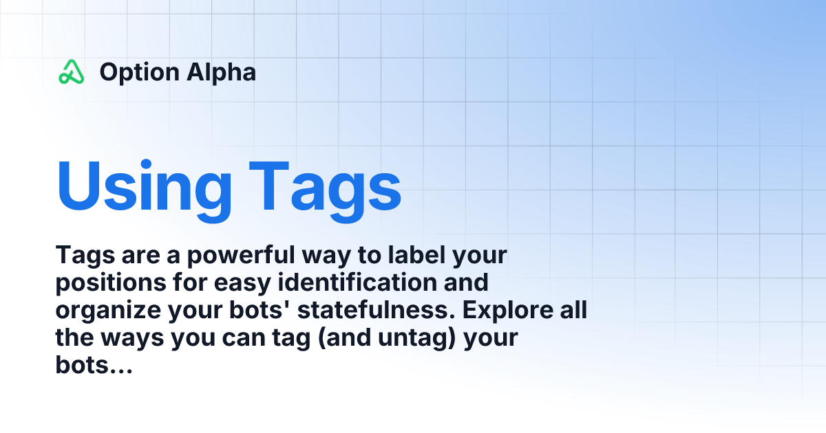 Using Tags | Option Alpha