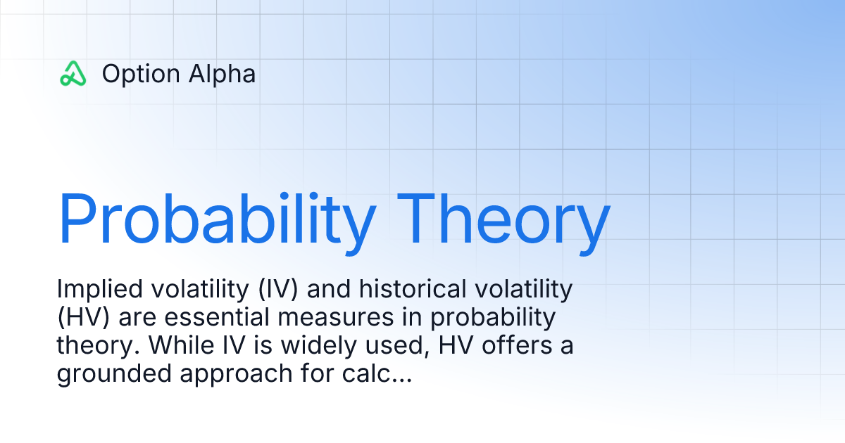 Probability Theory | Option Alpha Docs
