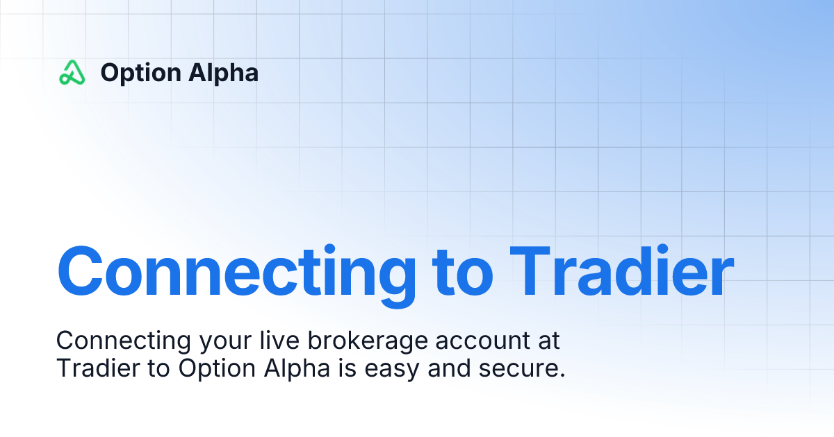 Connecting to Tradier | Option Alpha